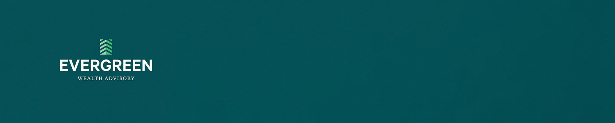 Evergreen Wealth Advisory - Connected Creative